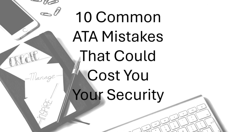 10 Common ATA Mistakes That Could Cost You Your Security