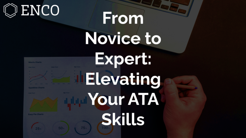 From Novice to Expert: Elevating Your ATA Skills