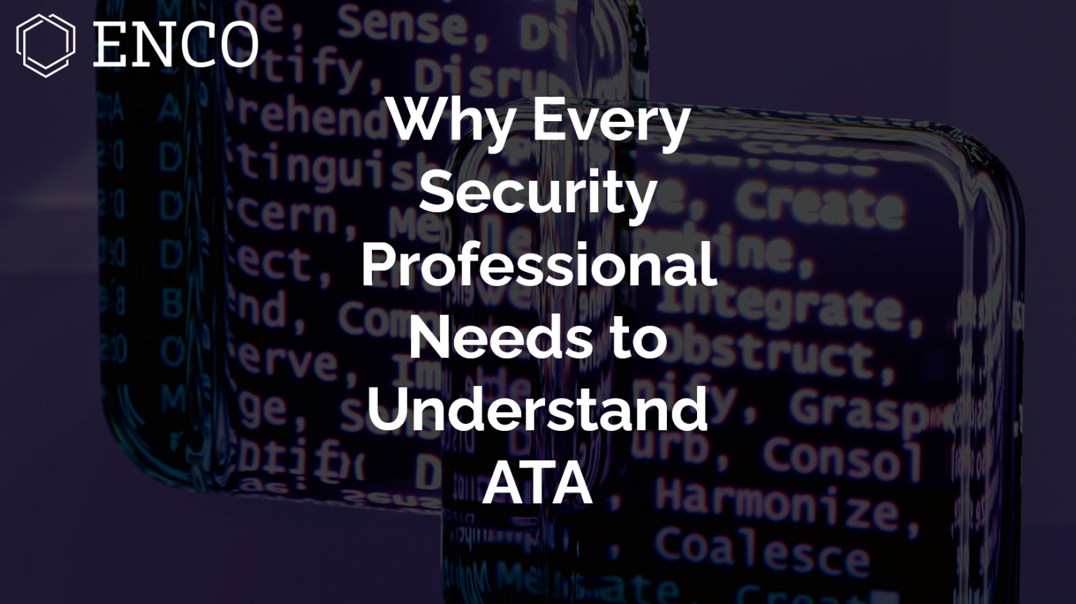 Why Every Security Professional Needs to Understand ATA